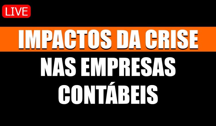 Impactos da Crise nas Empresas Contábeis – Logstadt Contabilidade